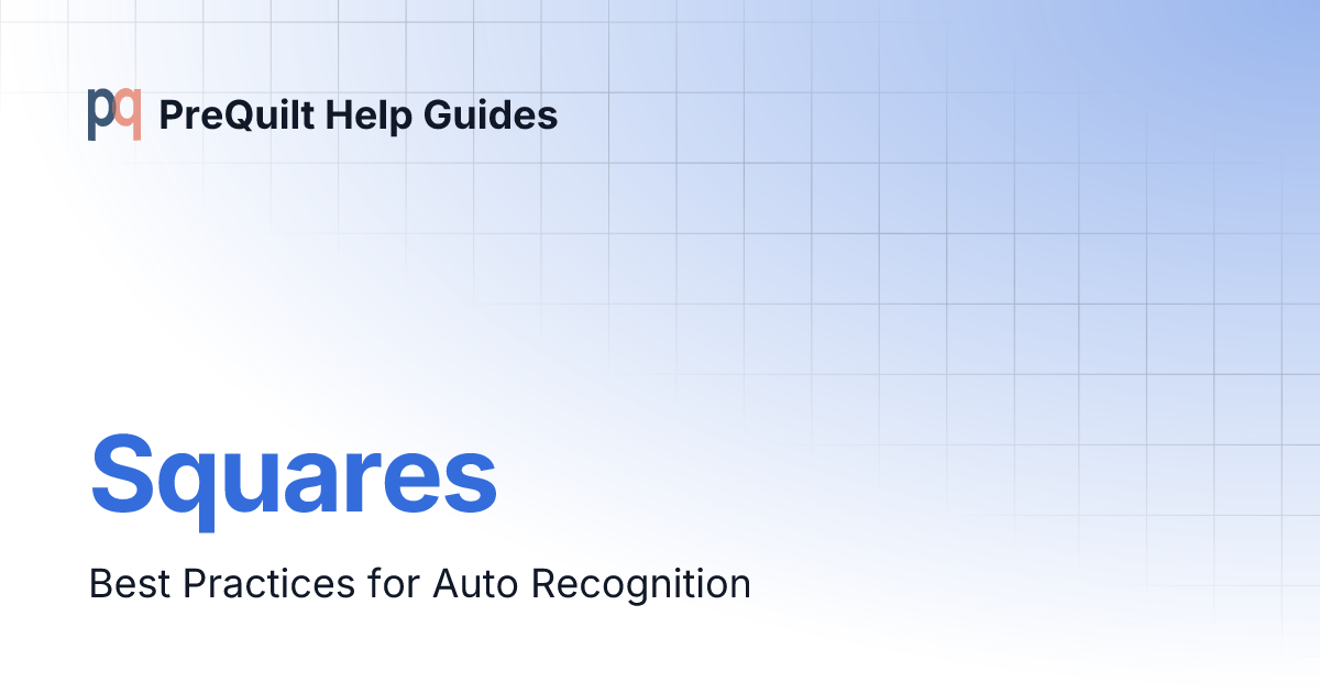 Squares | PreQuilt Help Guides