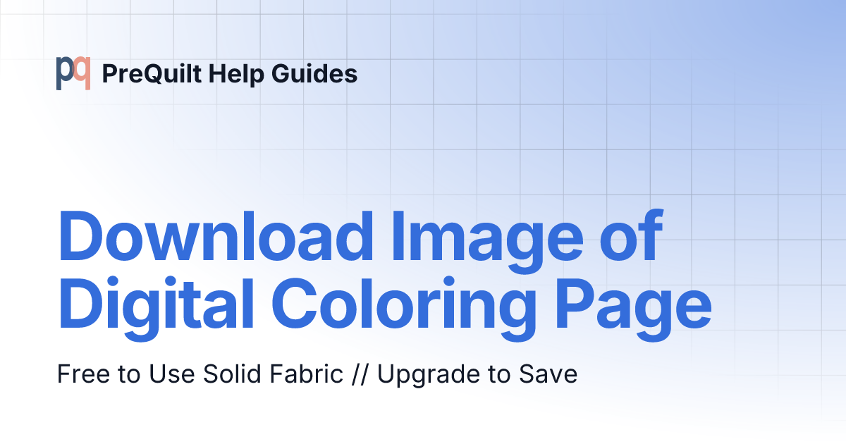 Download Image of Digital Coloring Page | PreQuilt Help Guides