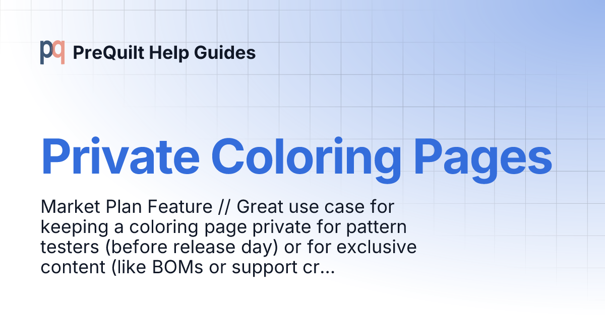 Private Coloring Pages | PreQuilt Help Guides